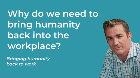 Why do we need humanity at work? - Olivier Mythodrama